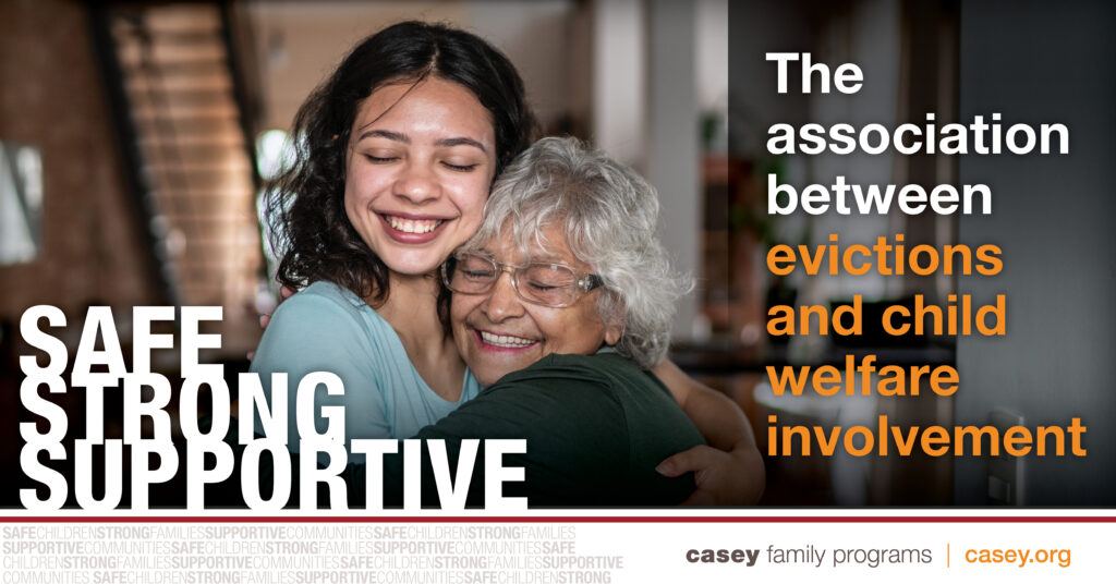 Evictions and Foster Care – Casey Family Programs