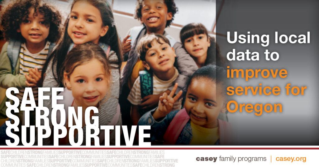 Oregon DHS – Casey Family Programs