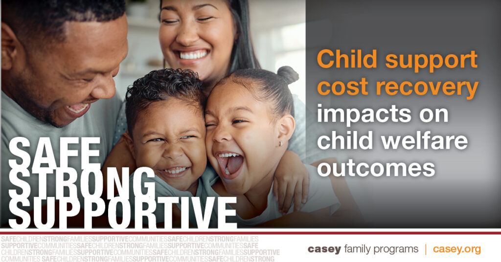 Child Support Orders – Casey Family Programs