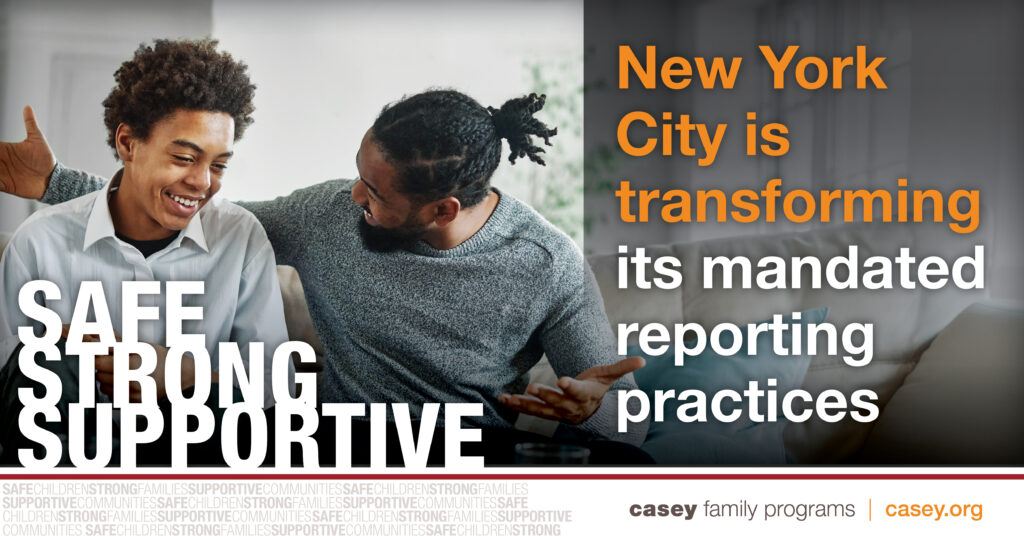 Mandated Reporting NYC – Casey Family Programs